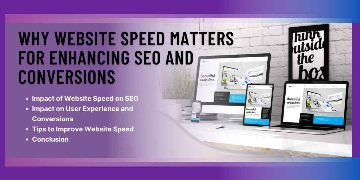 Why Website Speed Matters for Enhancing SEO and Conversions - DigiXPro