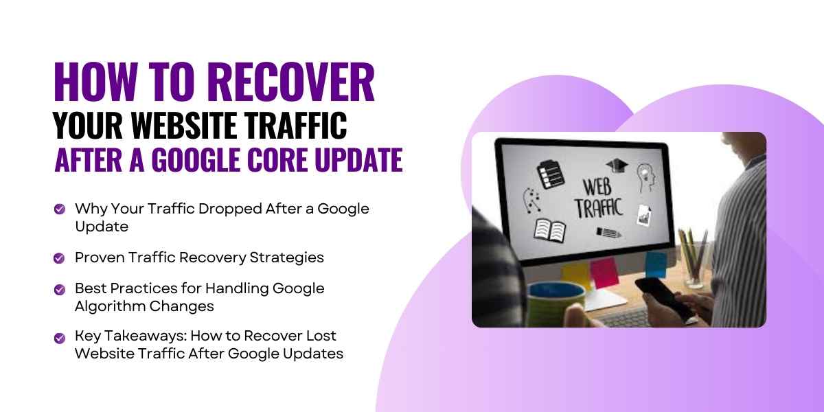 How to Recover Your Website Traffic After a Google Core Update - DigiXPro